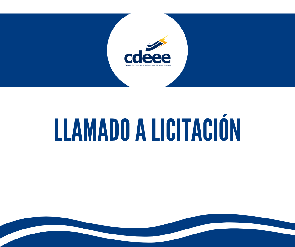 Llamado a Licitación - CDEEE - Edenorte Dominicana